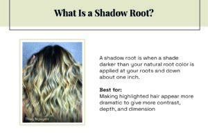 The Difference Between Root Smudge, Shadow Root, and Other Blending ...